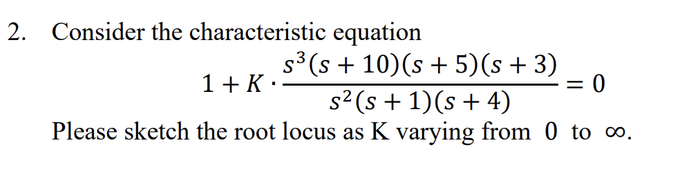 Solved 2. Consider the characteristic equation | Chegg.com