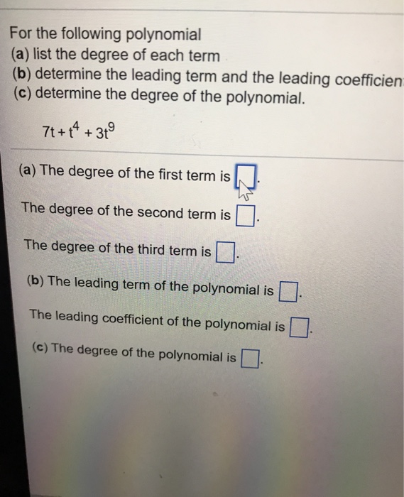 Solved For the following polynomial (a) list the degree of | Chegg.com