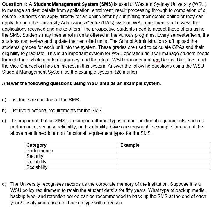Solved Question 1: A Student Management System (SMS) is used | Chegg.com