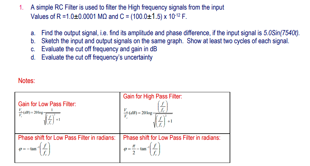 Solved 1. A simple RC Filter is used to filter the High | Chegg.com