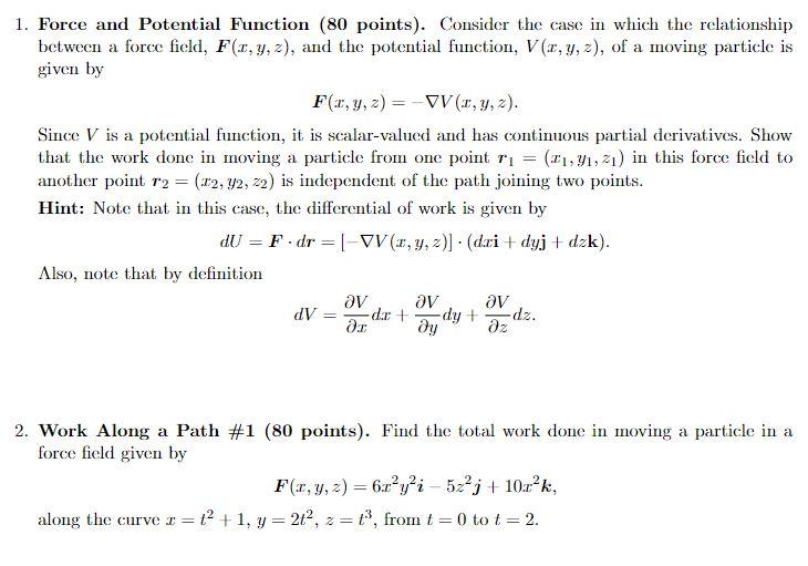Solved 1. Force and Potential Function (80 points). Consider | Chegg.com