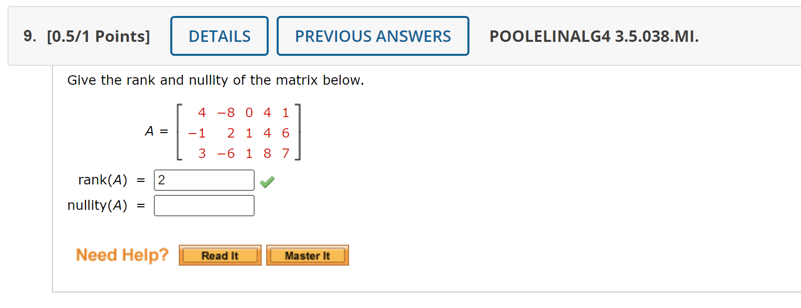 Solved Give the rank and nullity of the matrix below. | Chegg.com