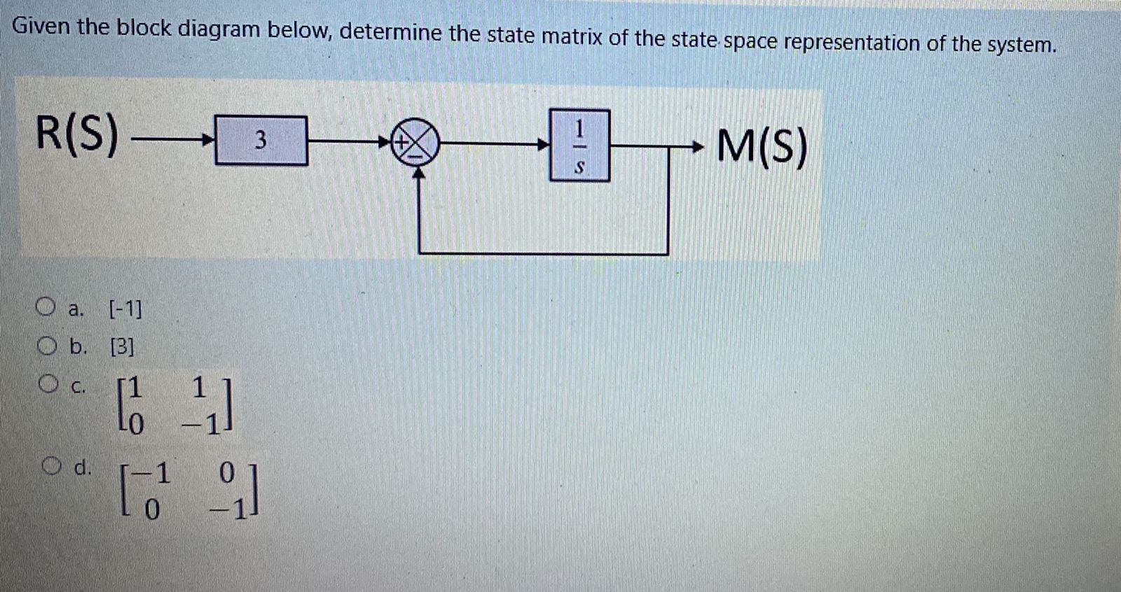 Solved Given the block diagram below, determine the state | Chegg.com