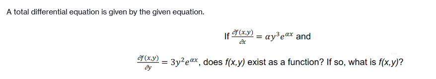Solved A total differential equation is given by the given | Chegg.com