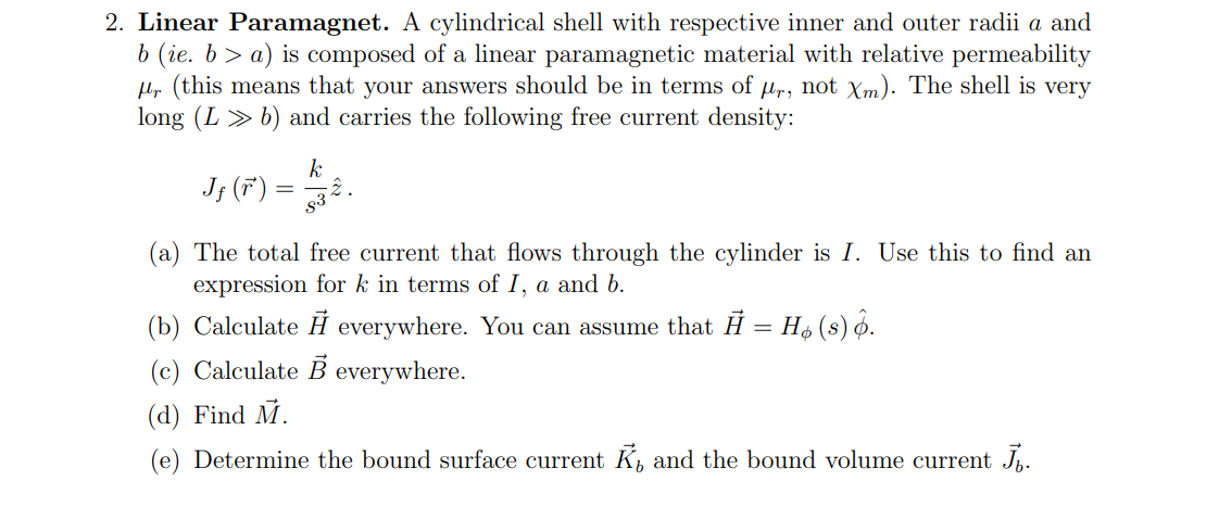 Solved 2. Linear Paramagnet. A cylindrical shell with | Chegg.com