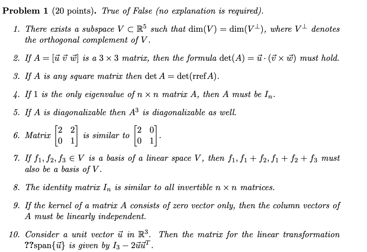 Solved Problem 1 (20 points). True of False (no explanation | Chegg.com