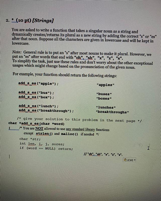 Solved 2. * (10 pt) (Strings] You are asked to write a | Chegg.com