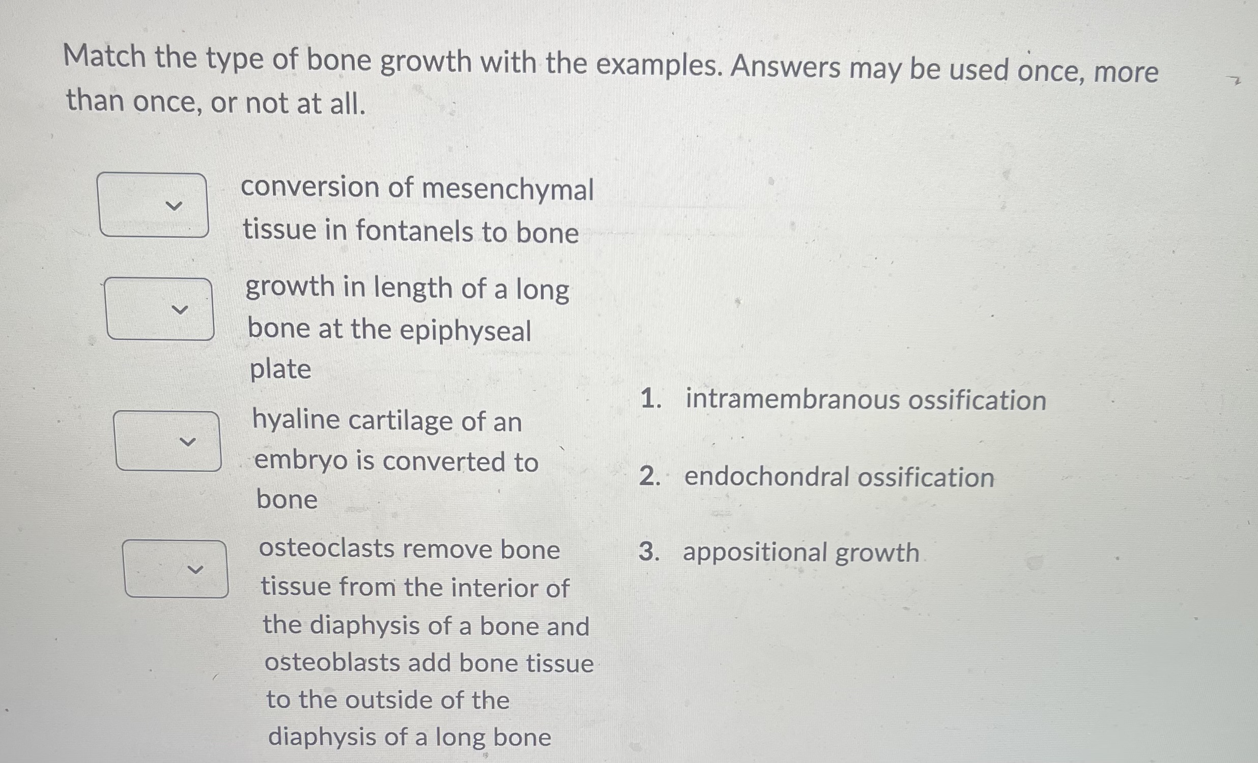 Solved Match the type of bone growth with the examples. | Chegg.com