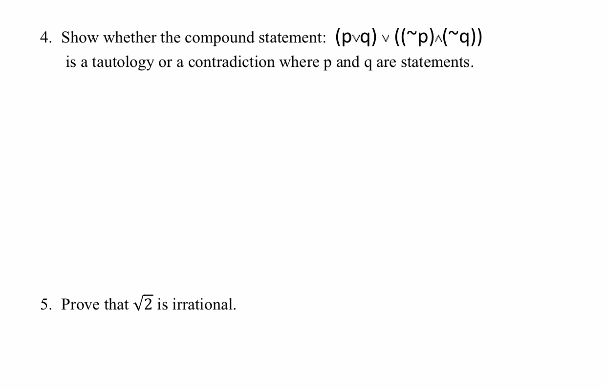 Solved 4. Show whether the compound statement: (pvq) v (p) | Chegg.com