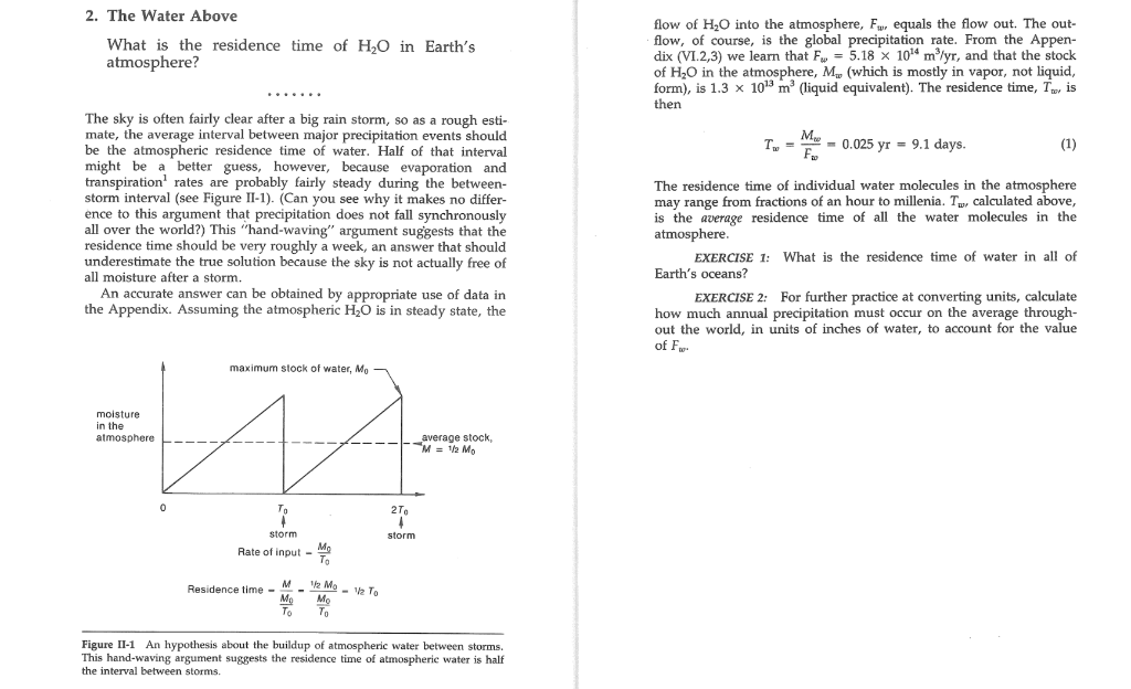 Solved 1) What is the residence time of water in all of | Chegg.com