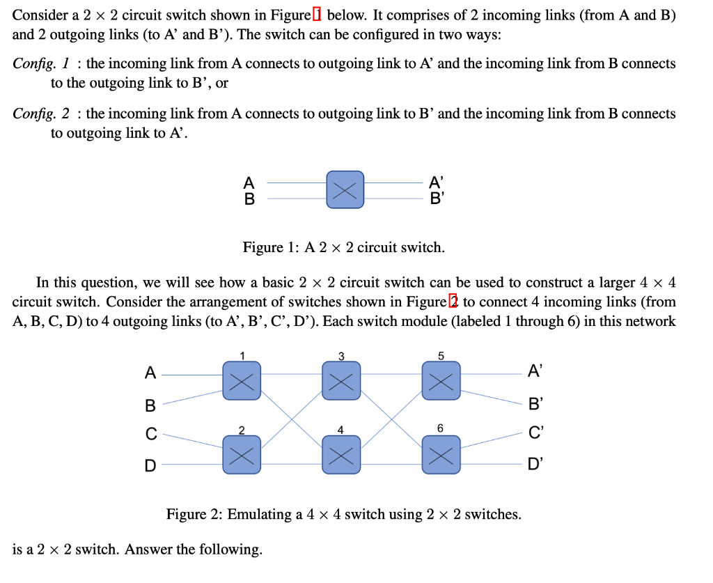Solved Illustrate how each of the 6 switches must be | Chegg.com