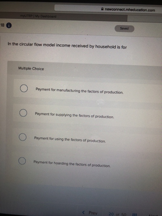 Solved Saved 18 In the circular flow model income received | Chegg.com