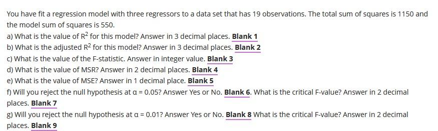 Solved You have fit a regression model with three regressors | Chegg.com