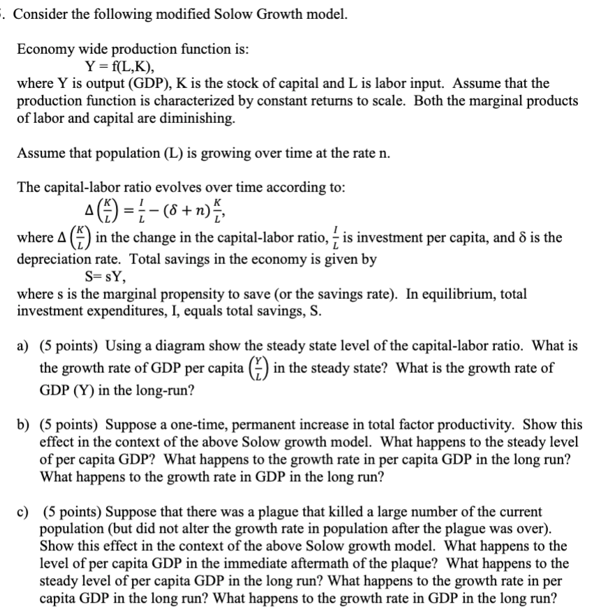 Solved . Consider the following modified Solow Growth model. | Chegg.com