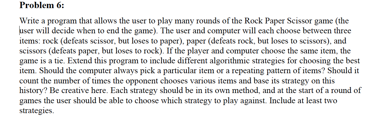 Solved Problem 6: Write a program that allows the user to | Chegg.com