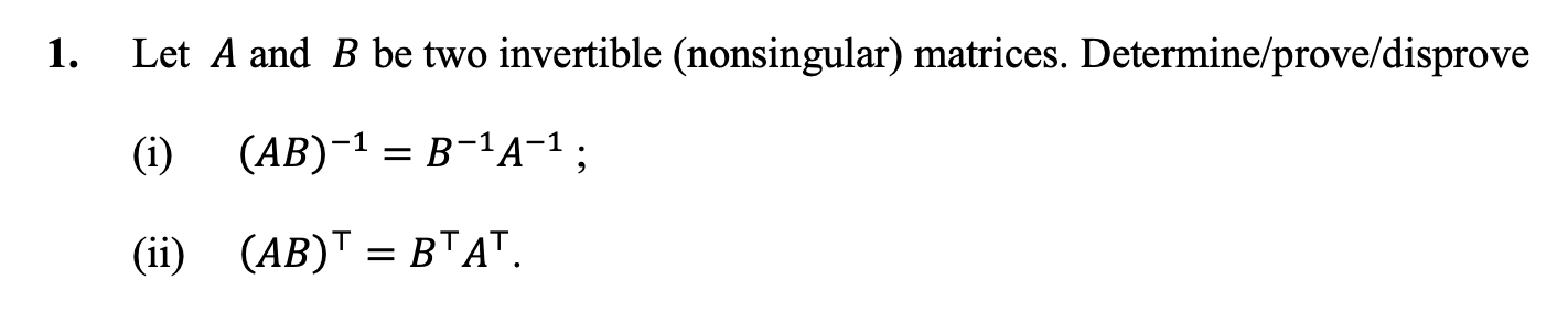 Solved Let A and B ﻿be two invertible (nonsingular) | Chegg.com