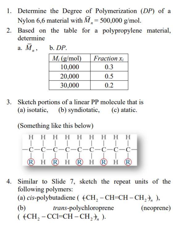 Solved 1. Determine the Degree of Polymerization (DP) of a | Chegg.com