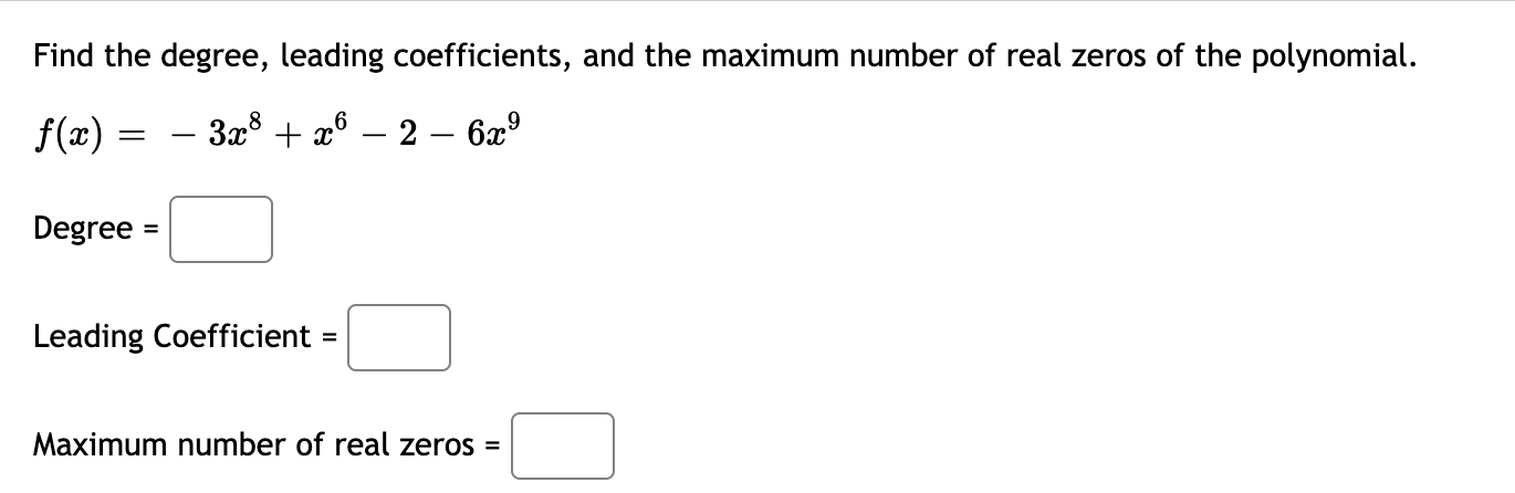 Solved Find the degree, leading coefficients, and the | Chegg.com
