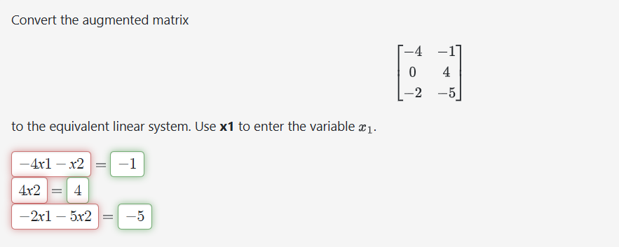 Convert the augmented matrix[-4-104-2-5]to ﻿the | Chegg.com