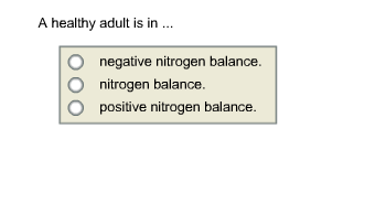 Solved A healthy adult is in . O O O negative nitrogen | Chegg.com