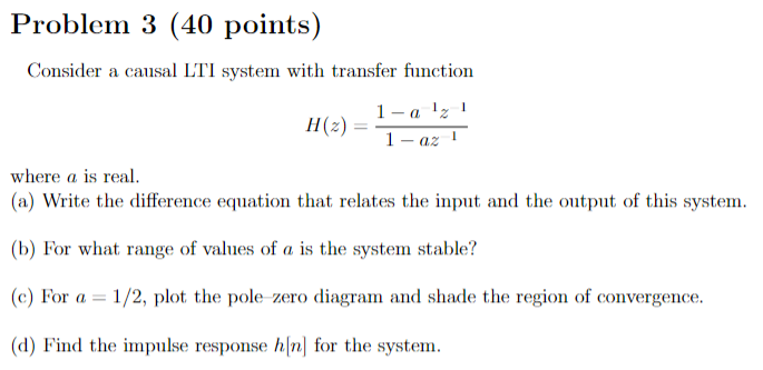 Solved Consider a causal LTI system with transfer function | Chegg.com