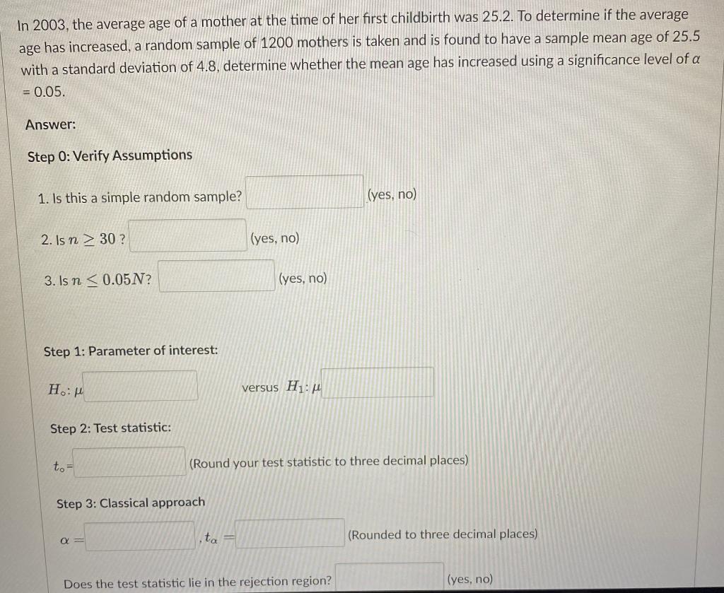 Solved In 2003, the average age of a mother at the time of | Chegg.com