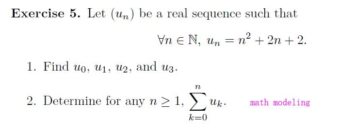 Solved Exercise 5. Let (un) be a real sequence such that 1. | Chegg.com