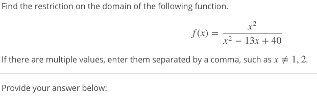 Solved Find the restriction on the domain of the following | Chegg.com