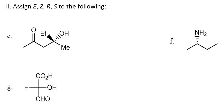 Solved II. Assign E, Z, R, S to the following: Et e. NH2 NOH | Chegg.com
