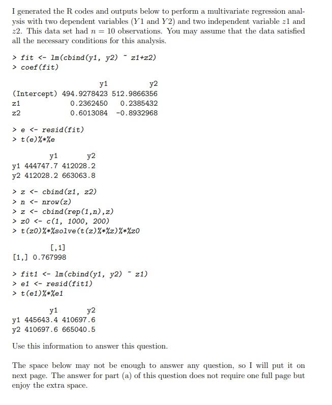 I generated the R codes and outputs below to perform | Chegg.com