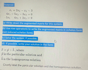 Solved x1+2x2−x3=34x1+5x2−3x3=05x1−4x2+3x3=9 b) Use row | Chegg.com