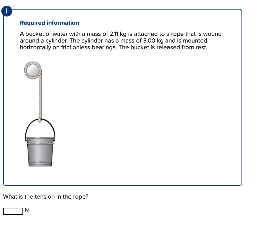 Solved Required information A bucket of water with a mass of | Chegg.com