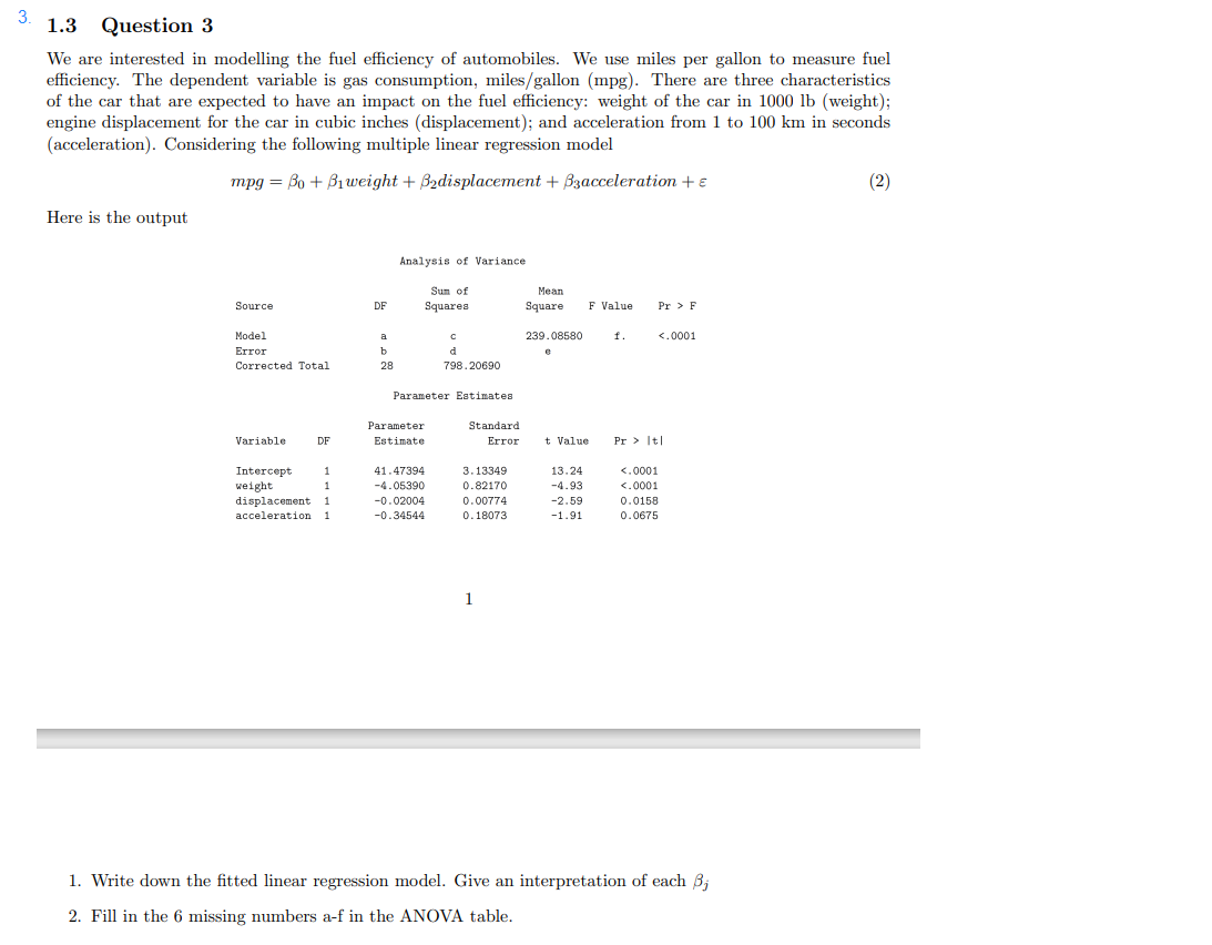Solved 1.3 Question 3 We are interested in modelling the | Chegg.com