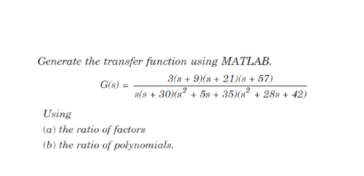 Generate the transfer function using MATLAB. 3(8 + | Chegg.com