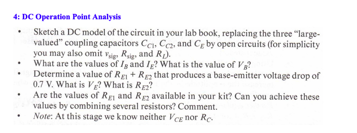 Solved RC Cc1 Cc2 RL Rais RB RE CE RE2 V. 4: DC Operation | Chegg.com