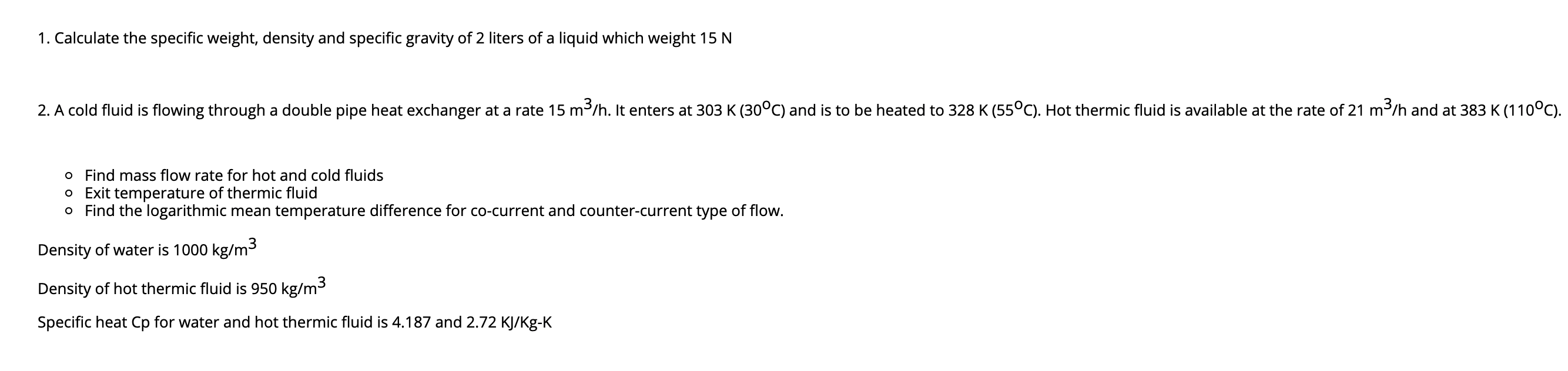 Solved 1. Calculate the specific weight, density and | Chegg.com