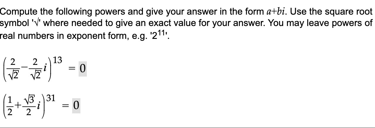 Solved Compute the following powers and give your answer in | Chegg.com