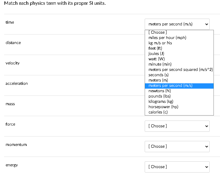 Solved Match each physics term with its proper SI units. | Chegg.com