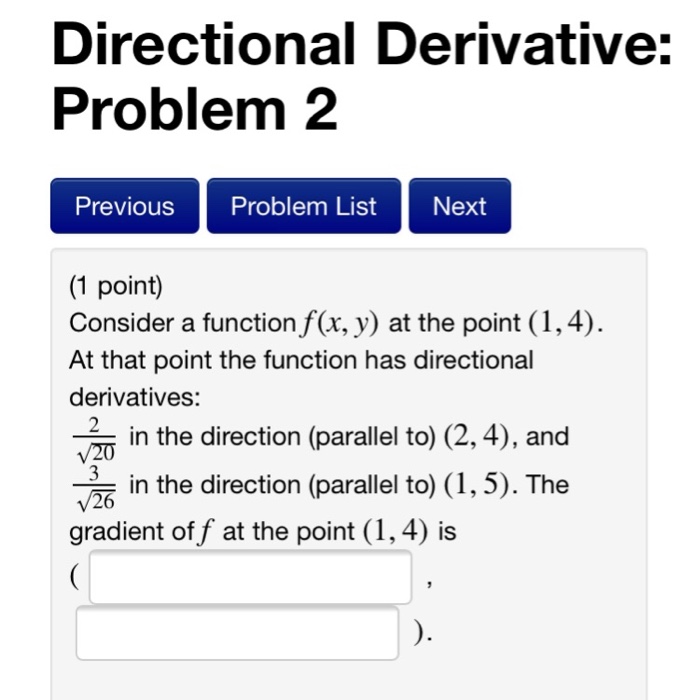 Solved Directional Derivative: Problem 2 Previous Problem | Chegg.com