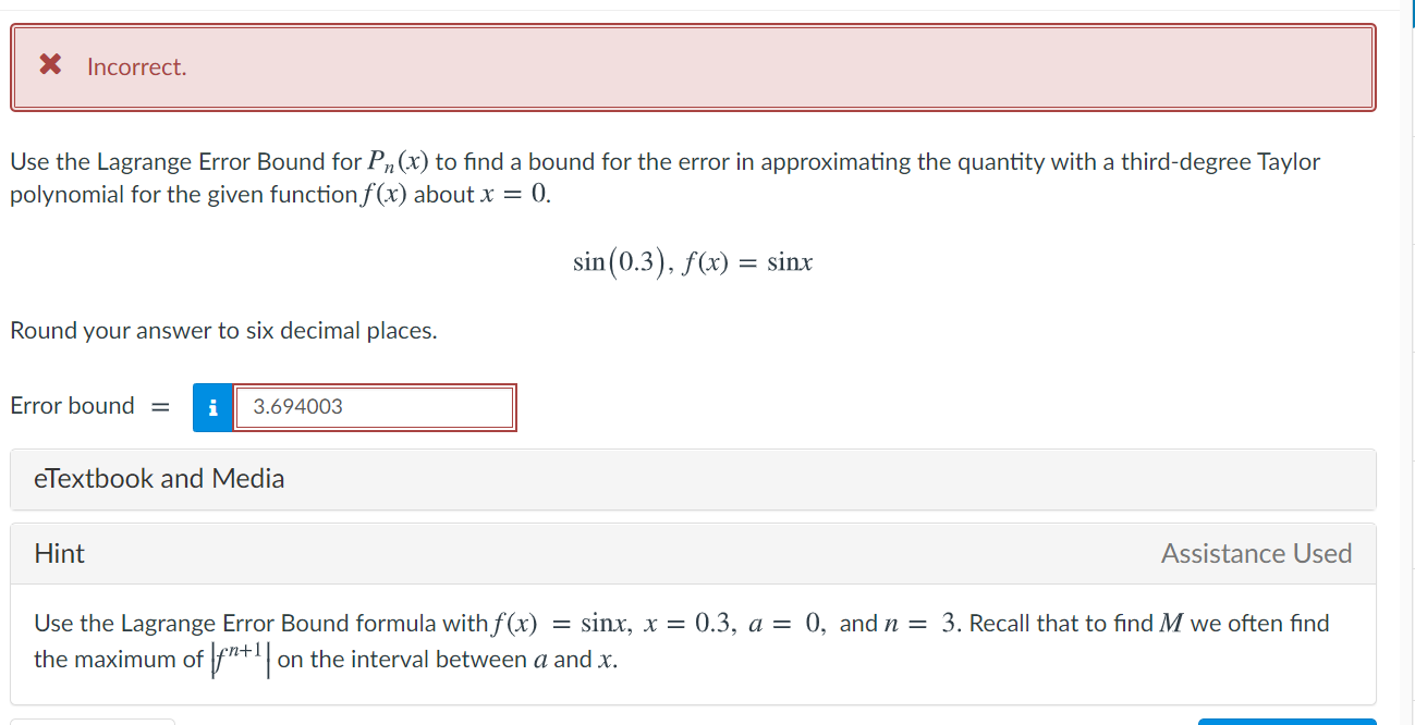 Solved X Incorrect. Use the Lagrange Error Bound for Pn(x) | Chegg.com
