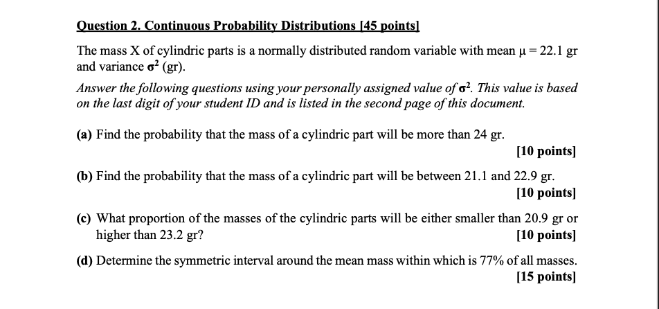 Solved Question 2. Continuous Probability Distributions (45 | Chegg.com