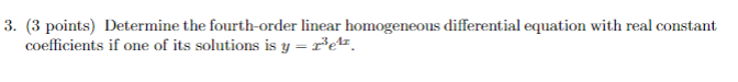 Solved 3 3 Points Determine The Fourth Order Linear