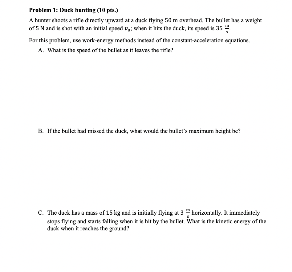 Solved Problem 1: Duck hunting ( 10 pts.) A hunter shoots a | Chegg.com
