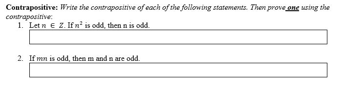 Solved Contrapositive: Write the contrapositive of each of | Chegg.com