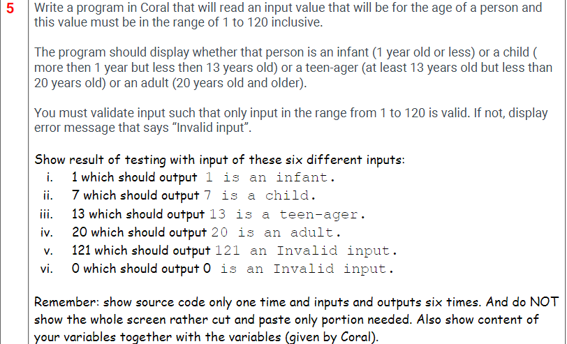 Solved 5 Write a program in Coral that will read an input | Chegg.com