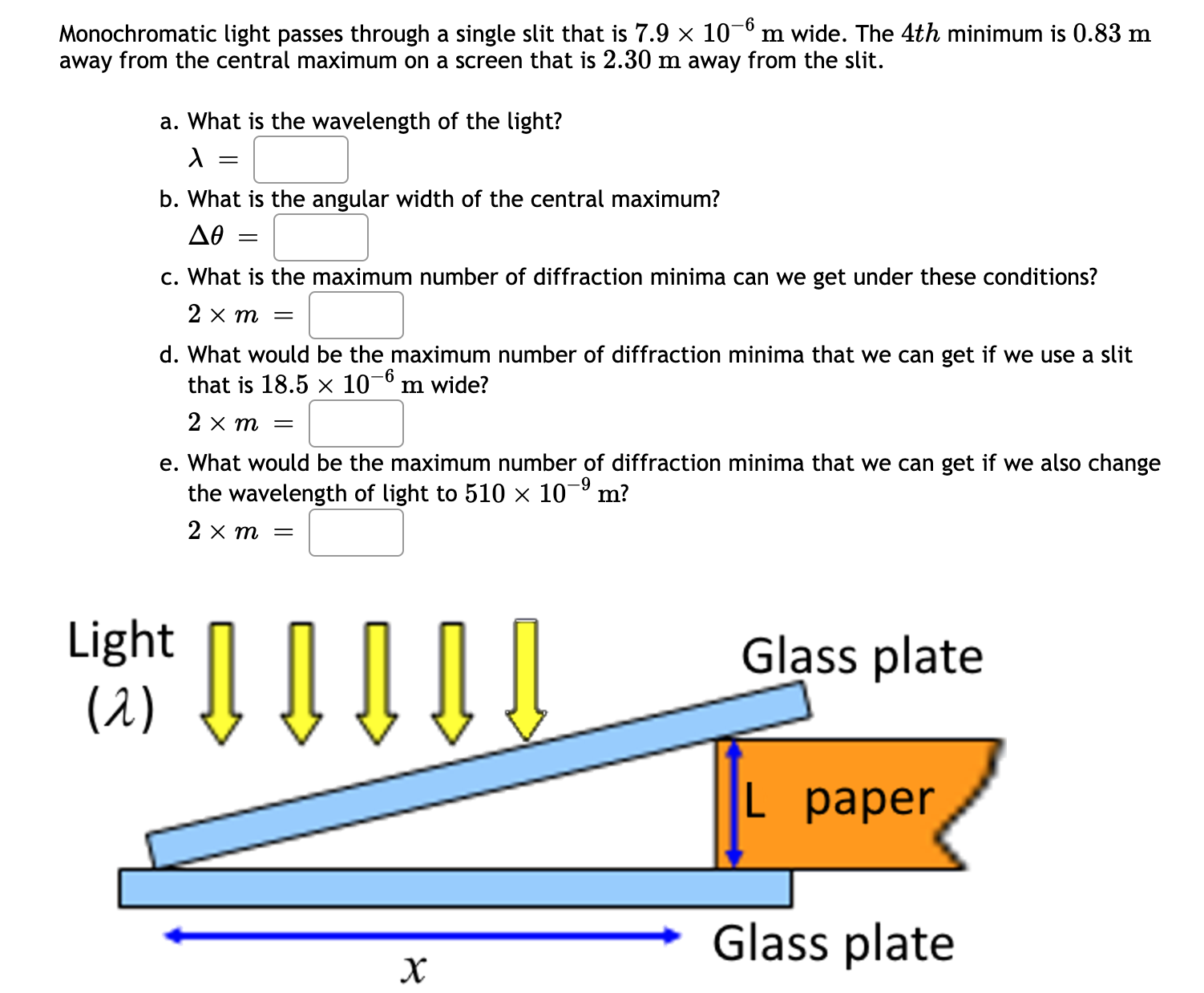 Solved Monochromatic Light Passes Through A Single Slit That