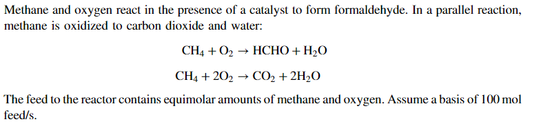 Solved Methane and oxygen react in the presence of a | Chegg.com