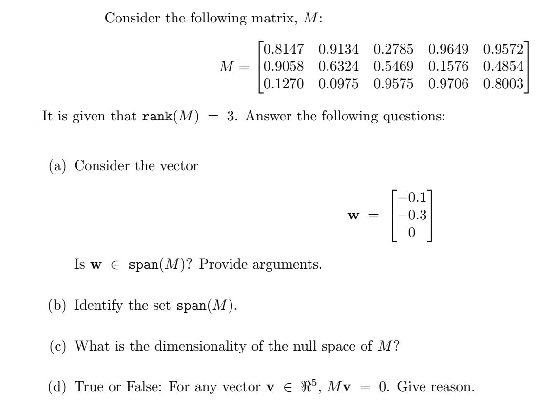Solved Consider the following matrix, M | Chegg.com