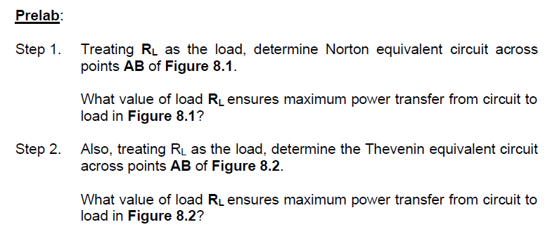 Solved Prelab: Step 1. Treating RL as the load, determine | Chegg.com