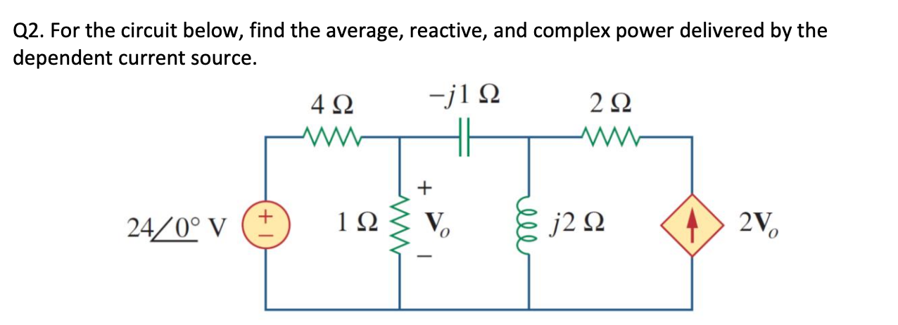 Solved Q2. For the circuit below, find the average, | Chegg.com